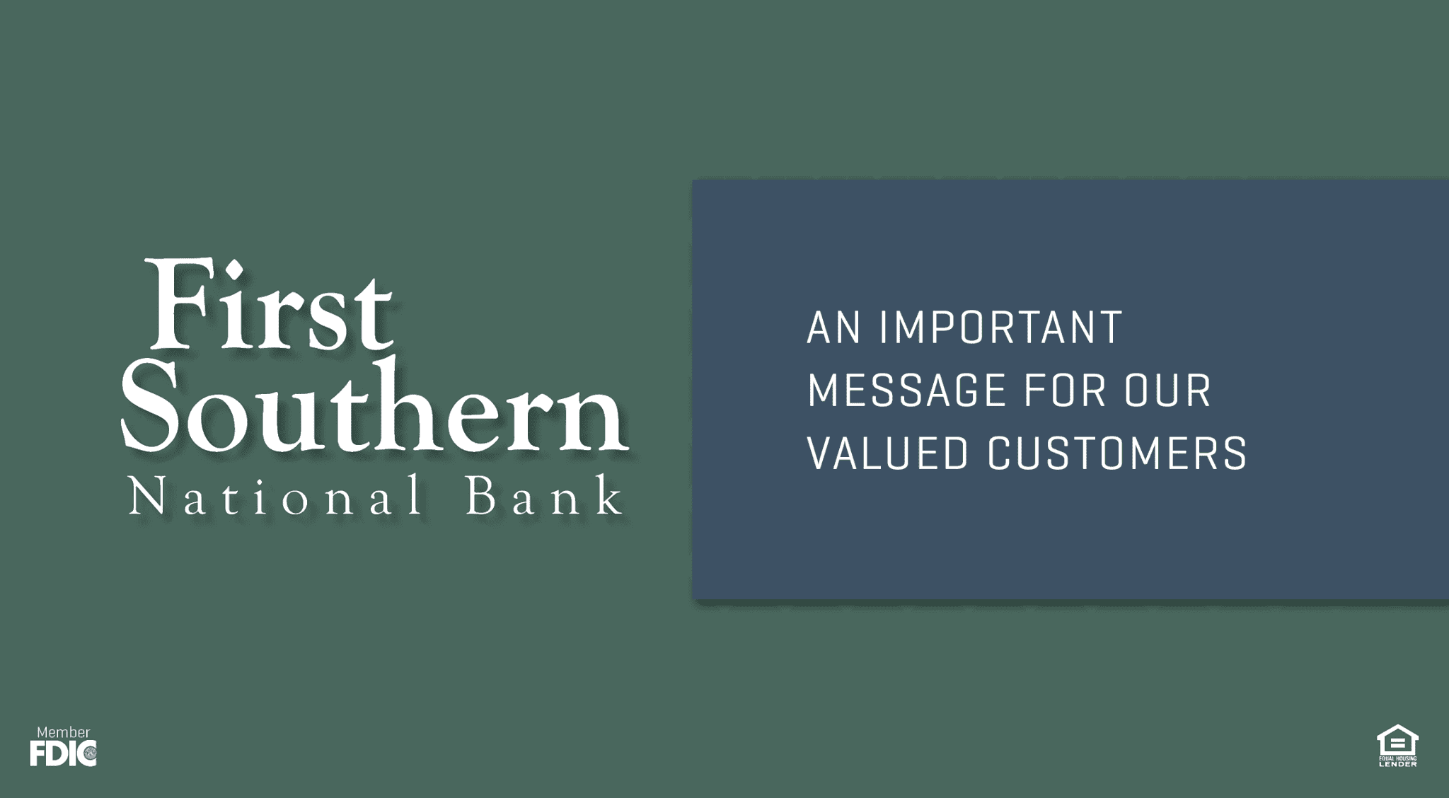 An Important Update from First Southern | First Southern National Bank