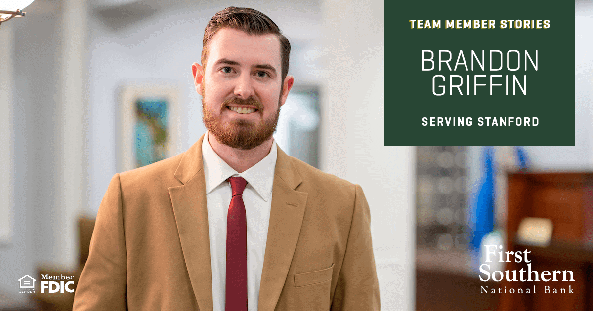 First Southern Team Stories: Brandon Griffin | First Southern National Bank